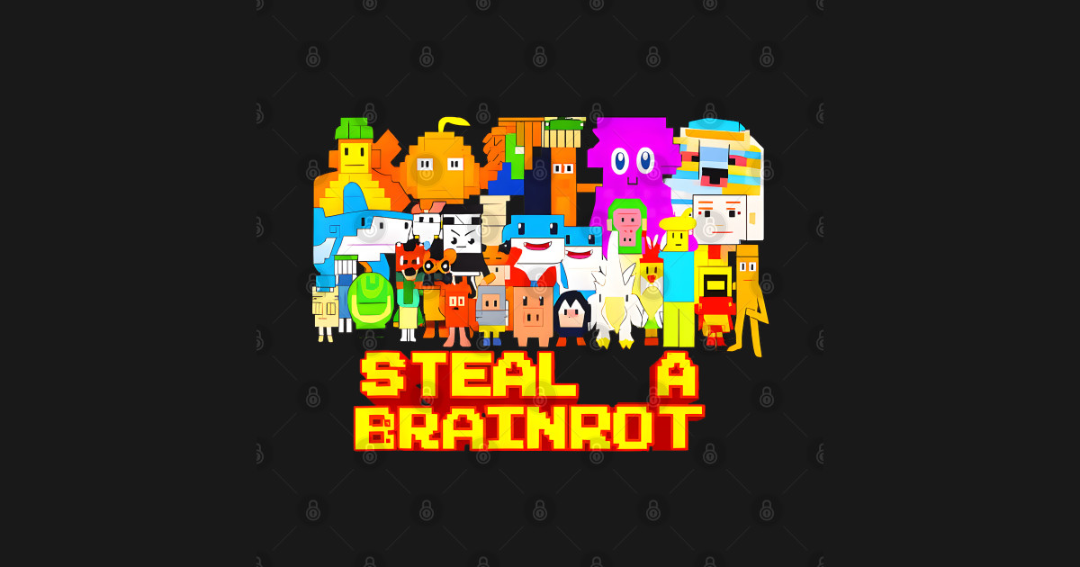 Steal A Brainrot Video Game Gamers - Meme Video Game - T-Shirt | TeePublic