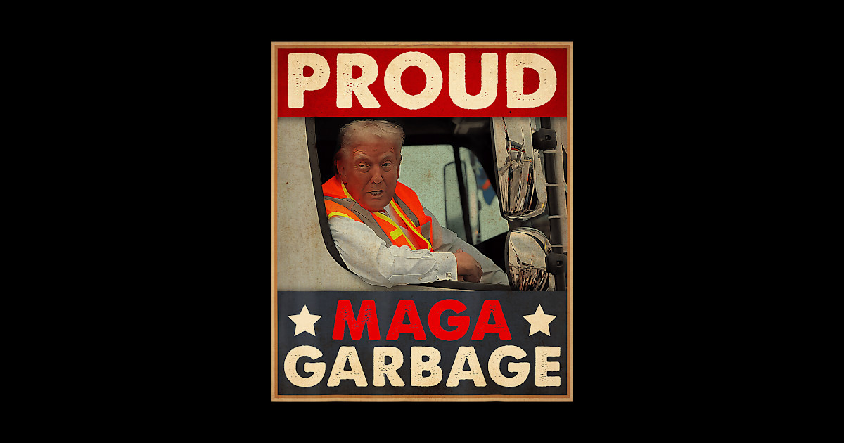 Proud MAGA Garbage Trump Supporter President - Trump Garbage - Sticker ...
