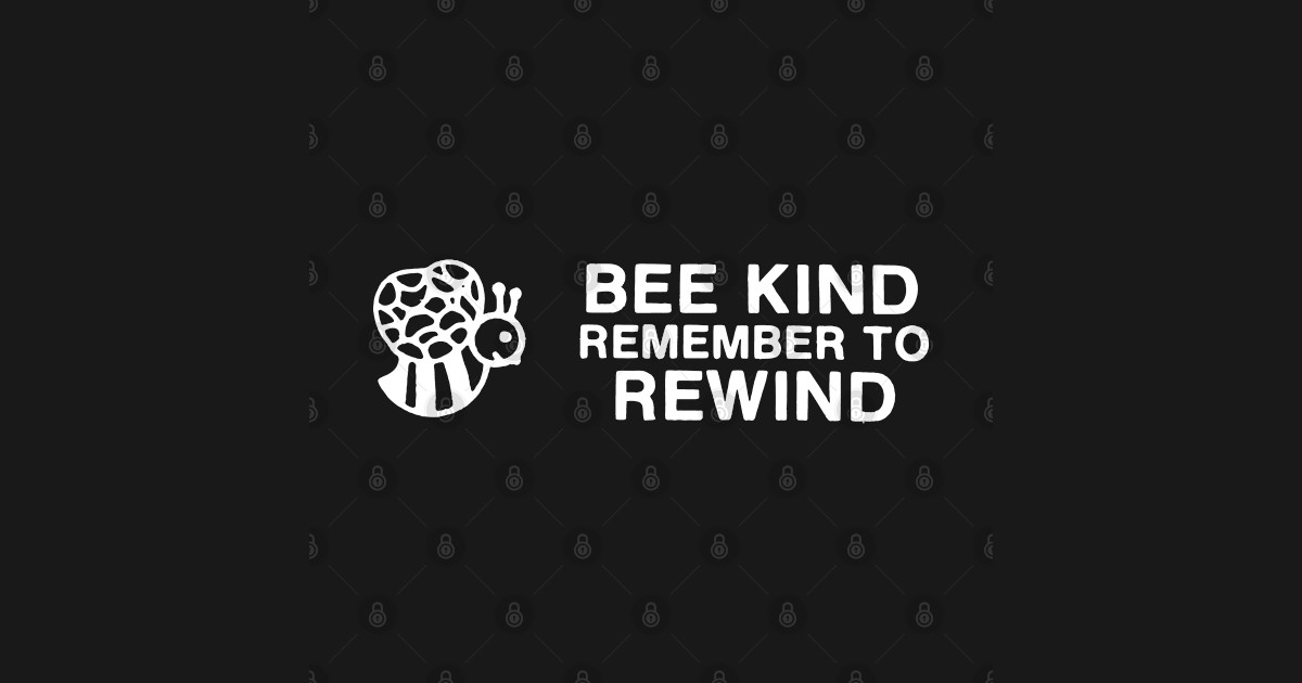 Bee Kind Remember to Rewind - Vintage Vhs - T-Shirt | TeePublic