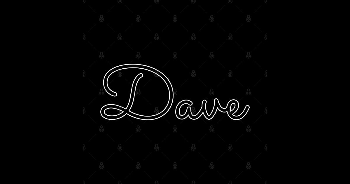 Writing Dave Name Label - Writing Dave Name Label - Posters and Art ...
