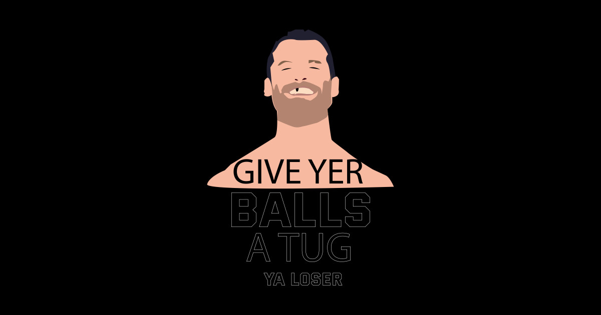 Give yer balls a tug! - Shoresy - Sticker | TeePublic Give yer balls a tug! - Shoresy - Sticker | TeePublic