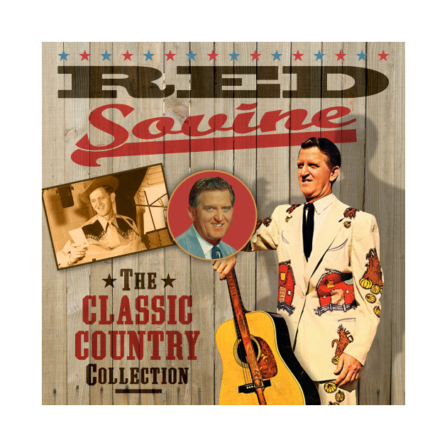 Red Sovine - The Classic Country Collection - Red Sovine - T-Shirt ...