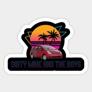 dirty mike and the boys sticker