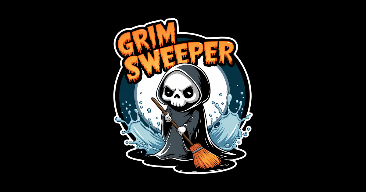 Grim Reaper / Sweeper - Grim Sweeper - Sticker | TeePublic