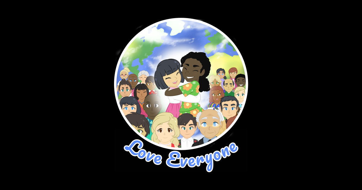 Love Everyone - Racial Equality - Sticker | TeePublic