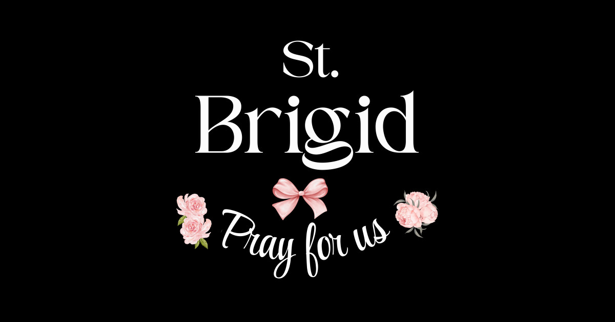 St Brigid Pray Catholic Patron Saint Ireland Holy Girl - Saint ...