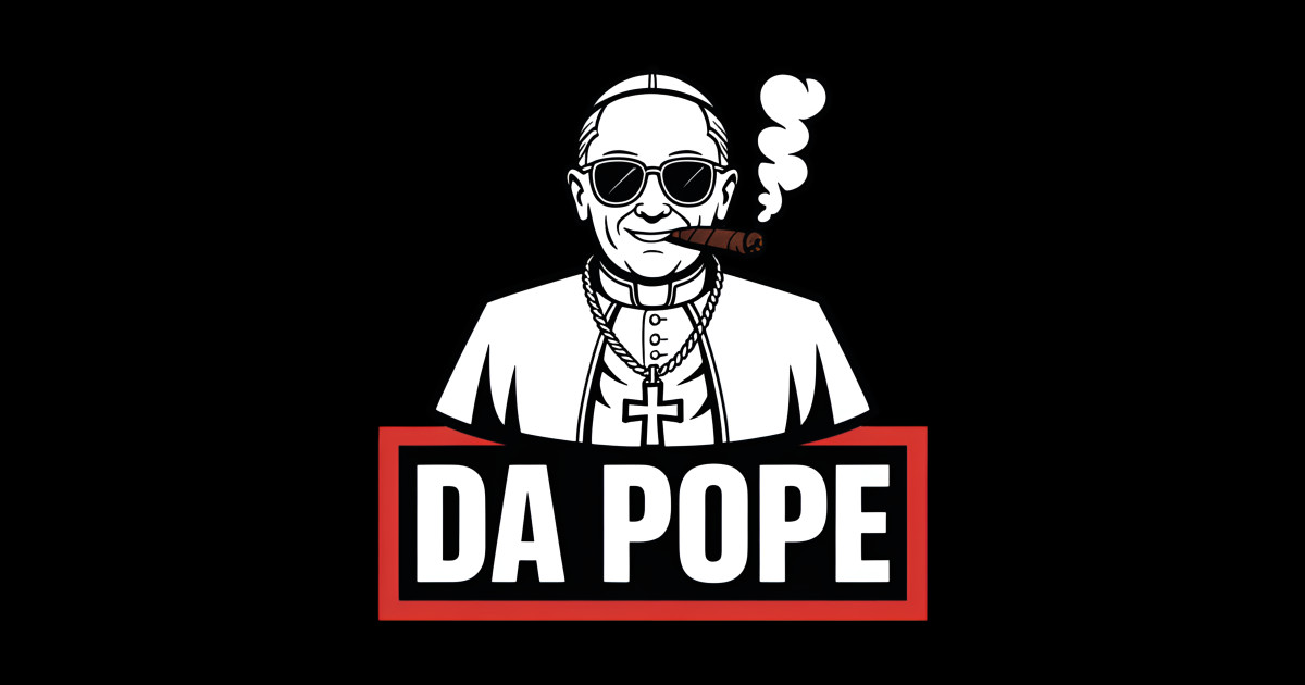 Pope Robert Prevost - Pope Leo XIV - Da Pope - Pope Leo Xiv - Posters ...