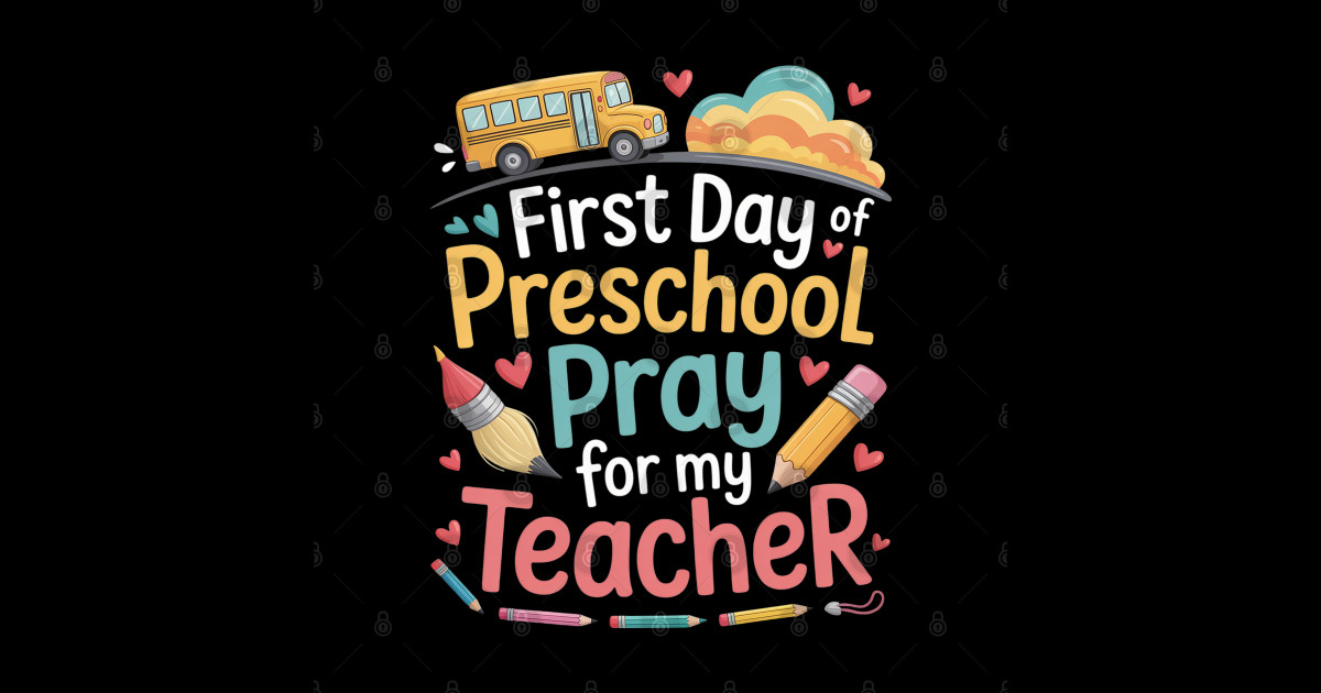 Preschool Pre K First Day of School Back to School - Preschool Pre K ...