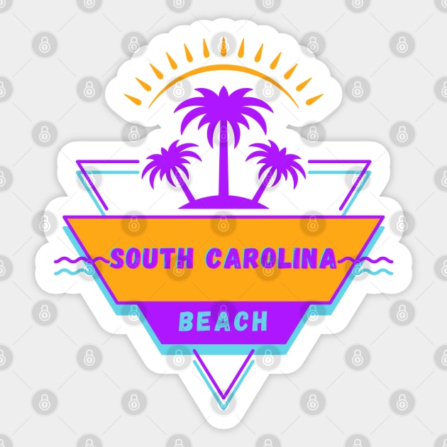 South Carolina Beach Vibes 80's - Myrtle Beach - Sticker | TeePublic