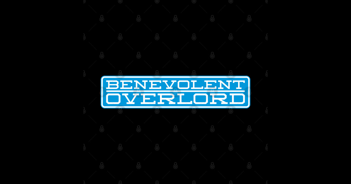 Benevolent Overlord - Overlord - Sticker | TeePublic