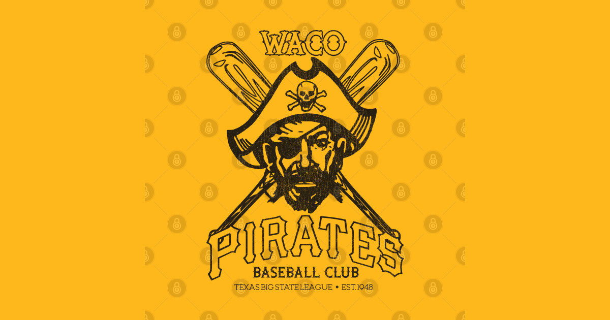 Defunct Waco Pirates Baseball Team - Baseball - T-Shirt | TeePublic