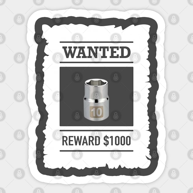 10mm Socket Missing, Wanted Poster, Mechanic Humor - 10mm Socket ...