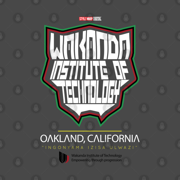 Wakanda Tech: Oakland Cali! - Black Panther - T-Shirt | TeePublic