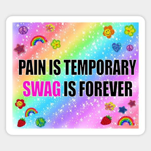 Pain is Temporary Swag is Forever Tapestry - Pain Is Temporary Swag Is ...