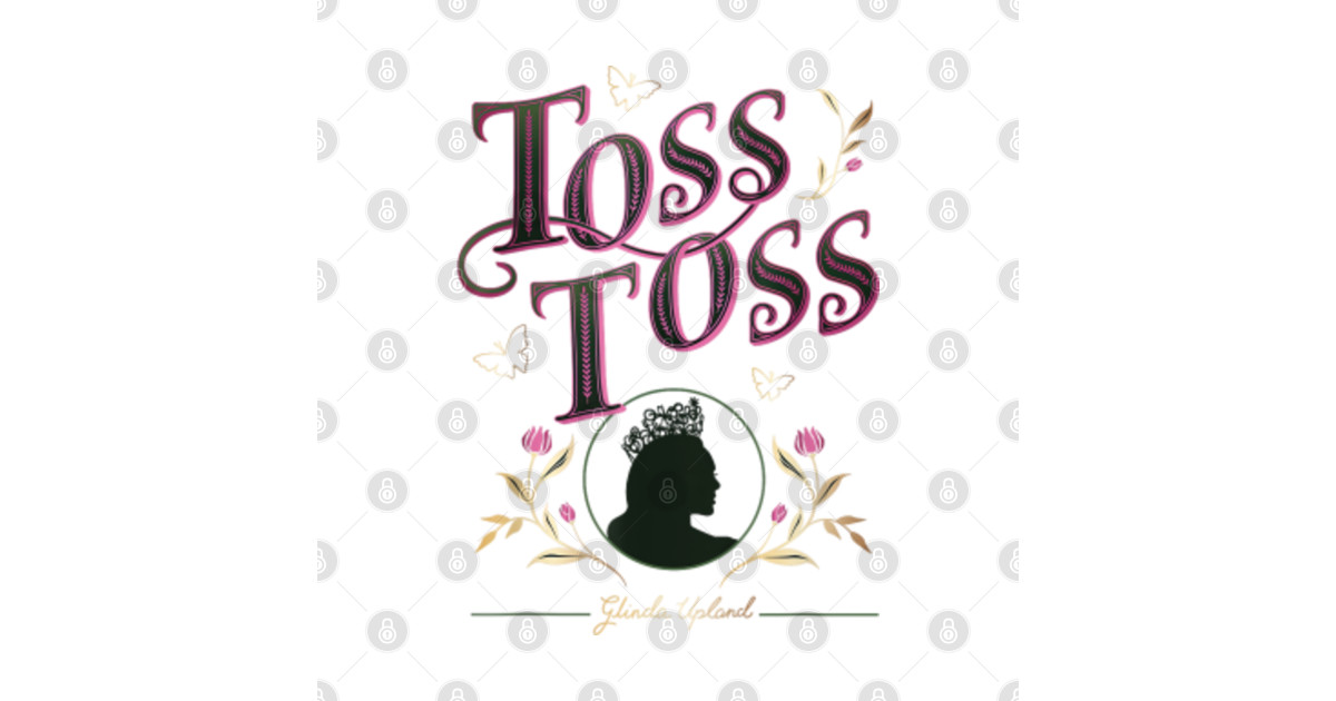Glinda Toss Toss - Wicked - T-Shirt | TeePublic