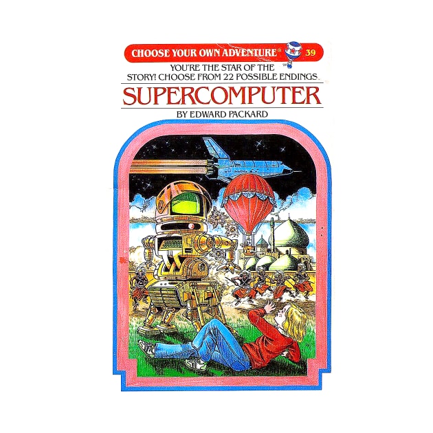 SuperComputer - Choose Your Own Adventure - T-Shirt | TeePublic