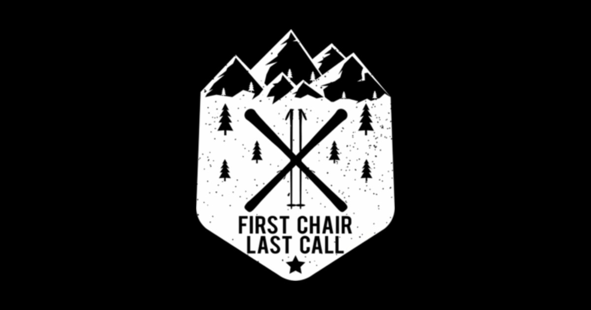 Chair Last Call Winter Snow Mountain Skier - Last Call - Sticker ...