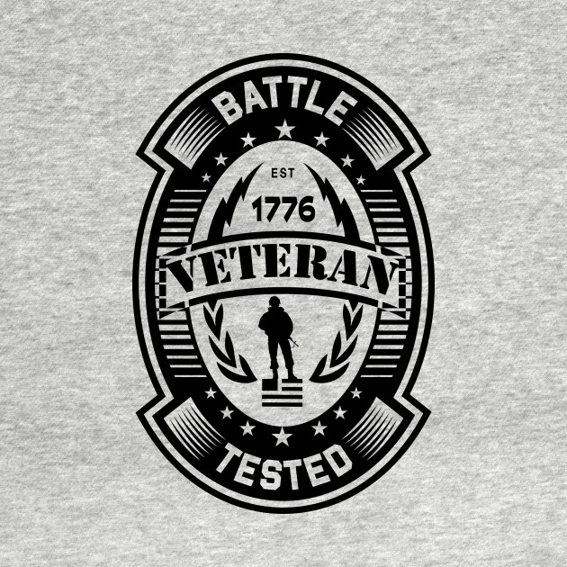Battle Tested - Military - T-Shirt | TeePublic