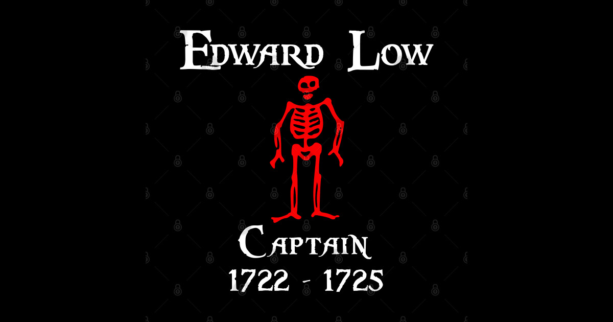 Captain Edward Low - Pirate - T-Shirt | TeePublic