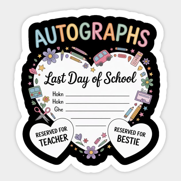 Last Day Of School Teacher End Of Year - Last Day - Sticker | TeePublic