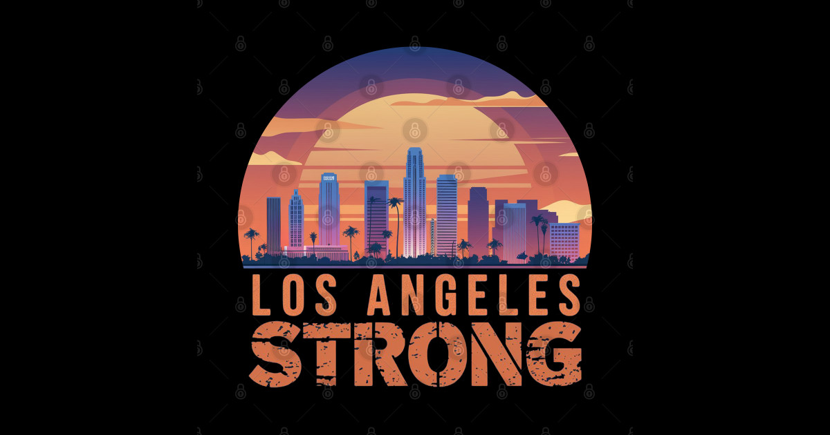 LOS ANGELES STRONG - Los Angeles Strong - Sticker | TeePublic
