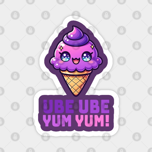 Cute Ube Ice Cream Ube Ube Yum Yum Kawaii - Ube Ice Cream - Magnet ...