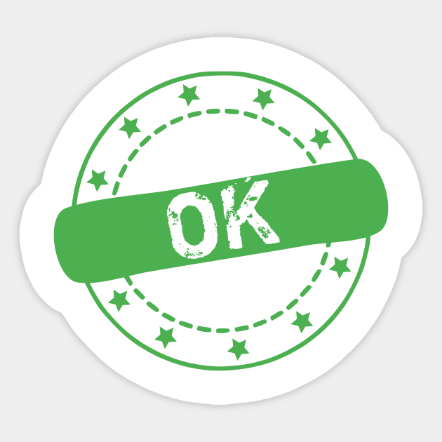 Ok Stamp Icon - Ok Stamp Icon - Sticker | TeePublic