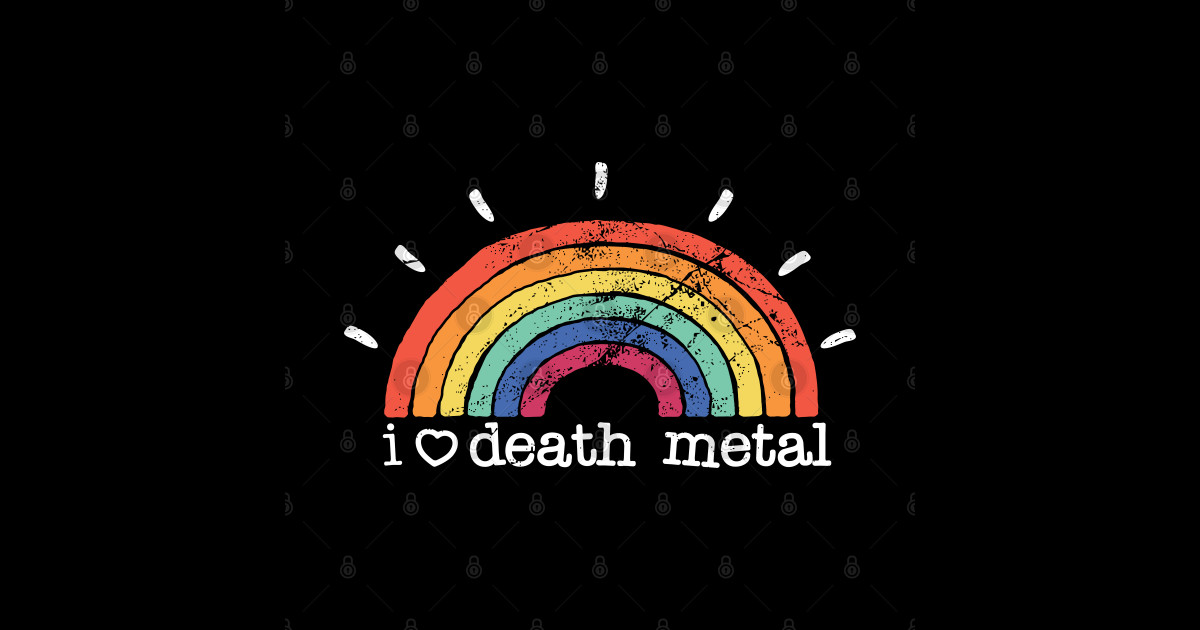 I Love Death Metal - Rainbow - Death Metal - Sticker | TeePublic