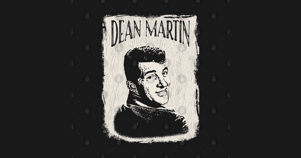 Vintage Dean Martin - Dean Martin - T-Shirt | TeePublic