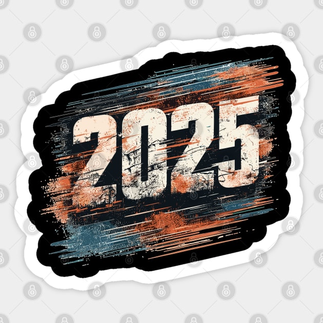 2025 - 2025 - Sticker | TeePublic