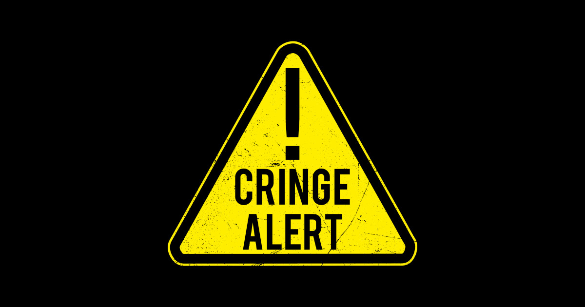 Cringe Alert - Cringe Alert - Sticker | TeePublic