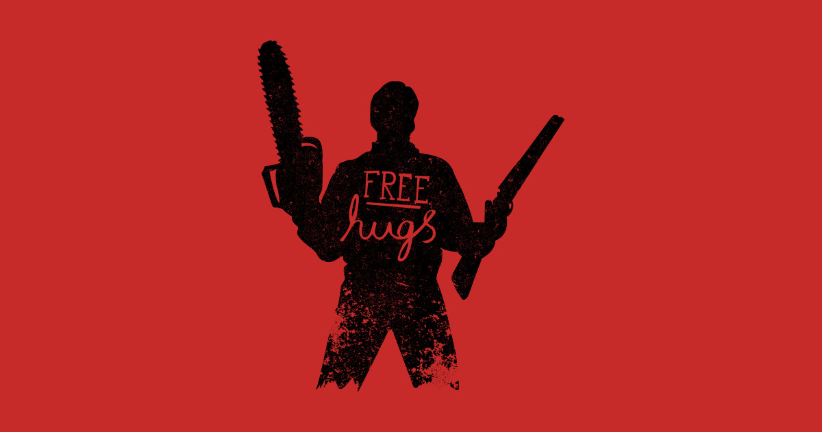 Free Hugs Horror Ash, Evil Dead - Free Hugs Horror - T-Shirt | TeePublic
