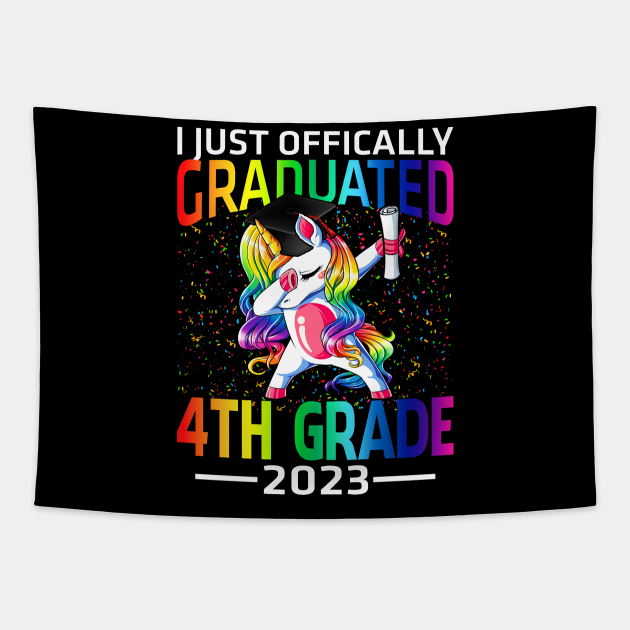 I Just Officially Graduated 4th Grade 2023 Unicorn - I Just Officially ...