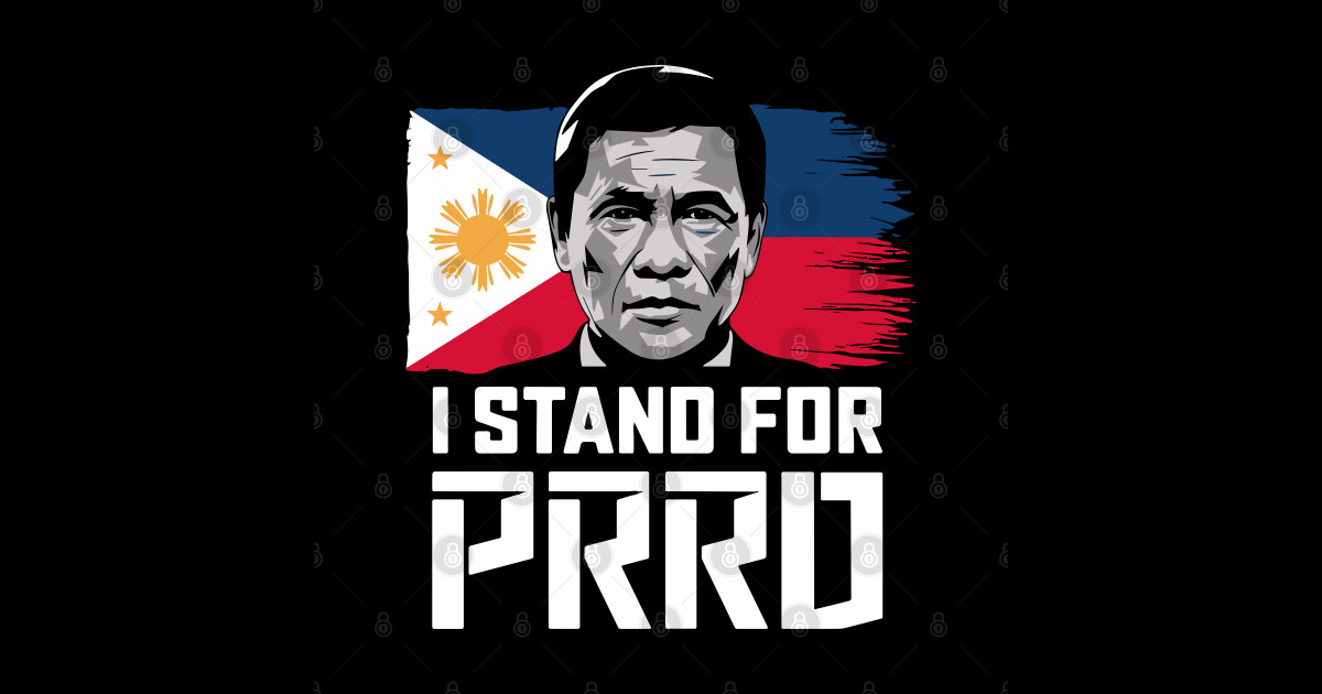 I Stand for PRRD Supporter Digong Duterte Philippine DU30 - Tatay ...