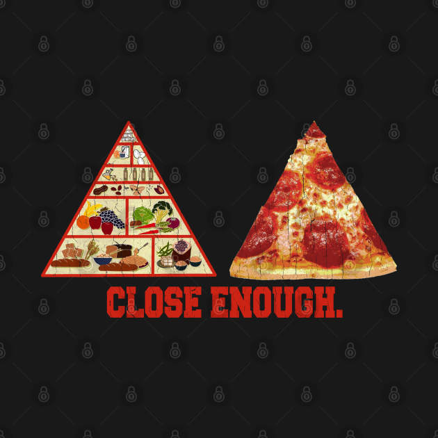 Funny Saying - Close Enough - Funny Sayings - T-Shirt | TeePublic