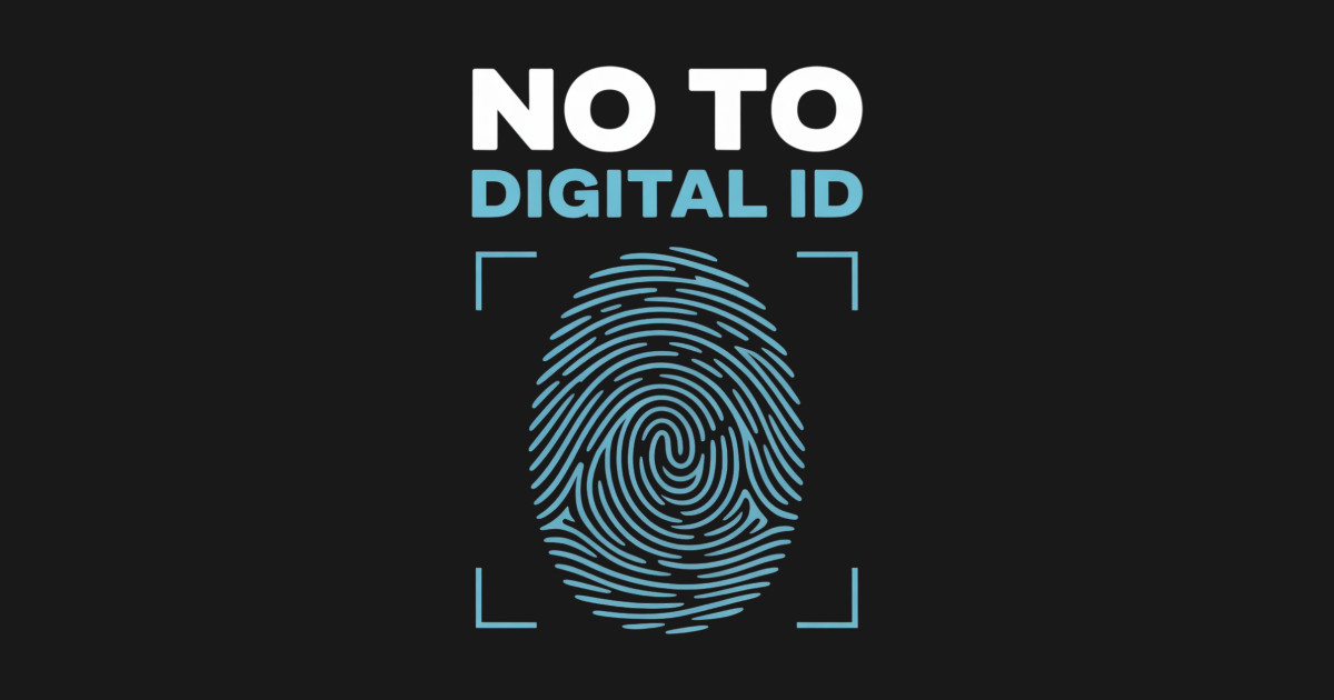 Say No to Digital ID – Freedom & Conservative Fingerprint - Digital - T ...