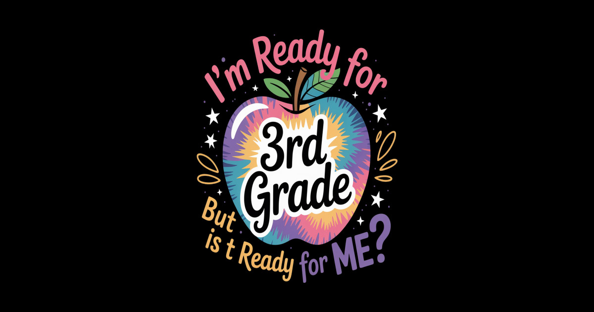 Ready for 3rd Grade - Ready For 3rd Grade - Sticker | TeePublic