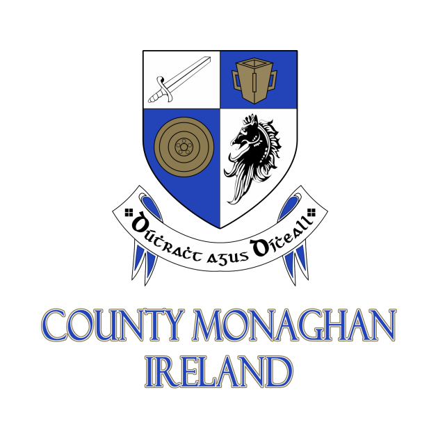 County Monaghan, Ireland - Coat of Arms - Irish - T-Shirt | TeePublic