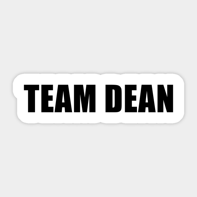 Team Dean - Team Dean - Sticker | TeePublic
