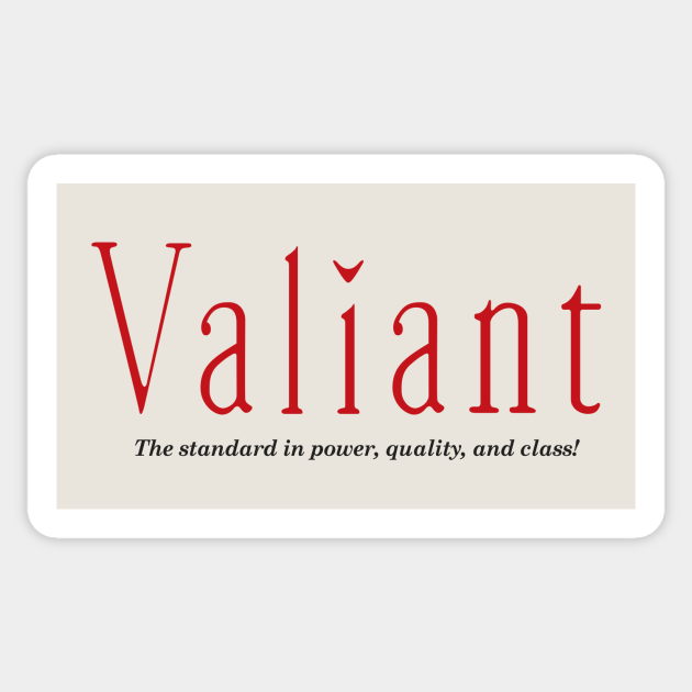 Valiant Text Shirt - Light - Valiant - Sticker | TeePublic