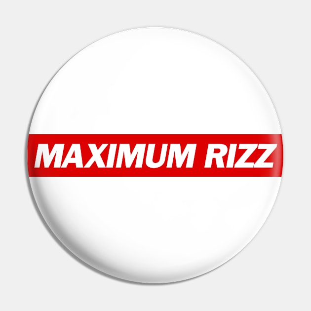 Maximum Rizz - Funny Wordart Memes - Rizz Meme - Pin | TeePublic