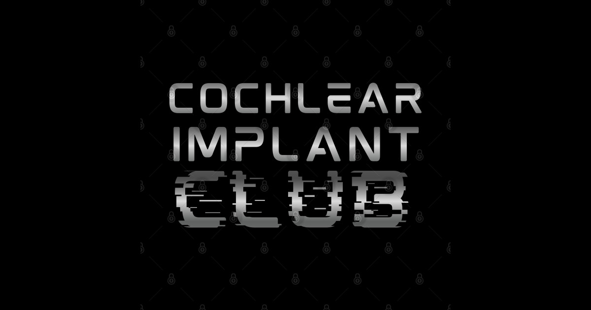 Cochlear Implant Club - Cochlear Implant Art - Sticker | TeePublic