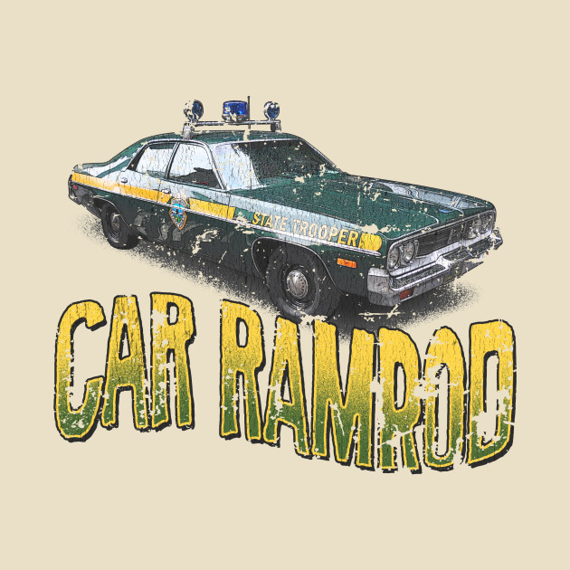Car Ramrod - Vintage - Super Troopers - T-Shirt | TeePublic