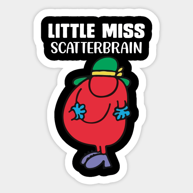 LITTLE MISS SCATTERBRAIN - Little Miss - Sticker | TeePublic