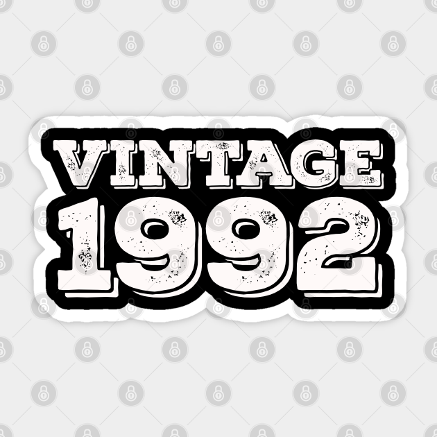 Vintage 1992 - 1992 - Sticker | TeePublic