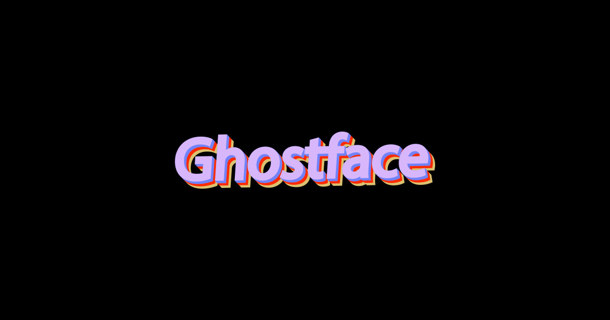 Ghostface // Typography Design - Ghostface - T-Shirt | TeePublic