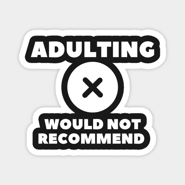 adulting, not adulting, grow up, don't grow up, grow up quote, grow up ...
