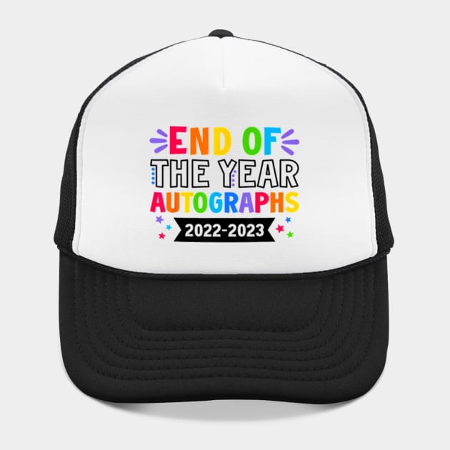 End Of The Year Autographs 2022 2023 Last Day of School - Last Day Of ...