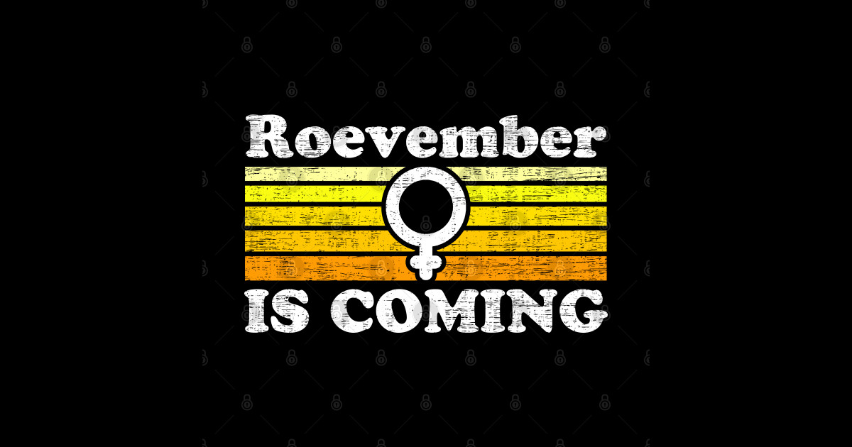 ROEVEMBER IS COMING - Roevember - Sticker | TeePublic