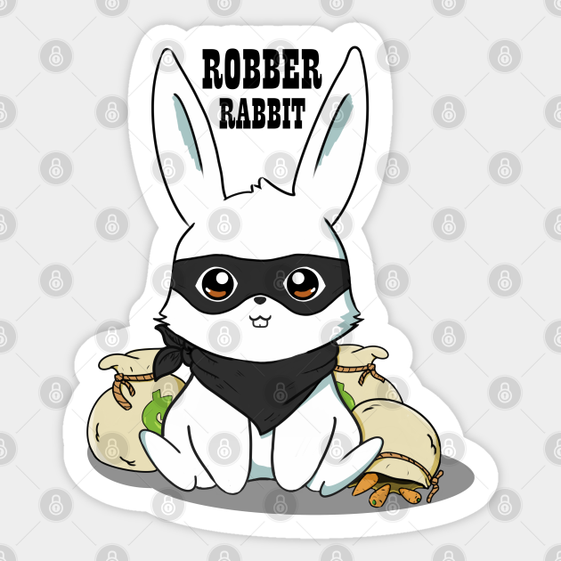 Robber Rabbit - Cute Bunny Rabbit - Sticker | TeePublic